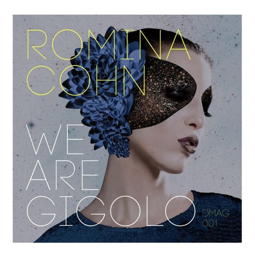 Stream Romina Cohn -We Are Gigolo (International Deejay Gigolo Records ...