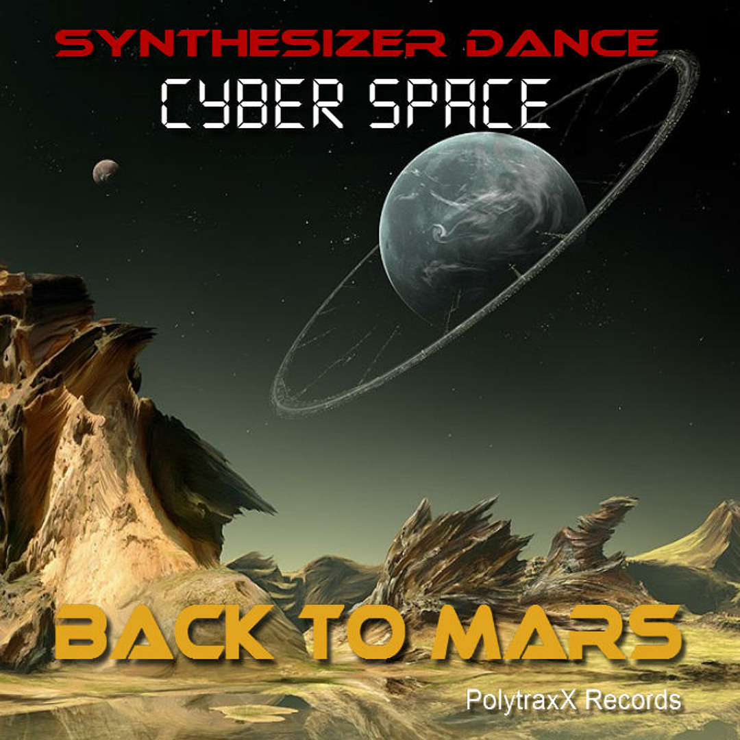Stream Cyber Space - Back to Mars (New Album 2013) Megamix by ...