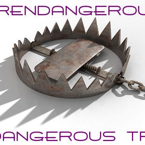 Brendangerous - A Dangerous Trap by Brendangerous - Free download on ...
