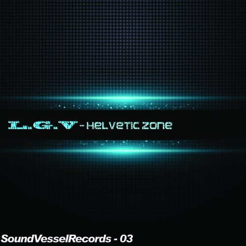 Stream L.G.V - Helvetic Zone - Processing Vessel Remix by Processing ...