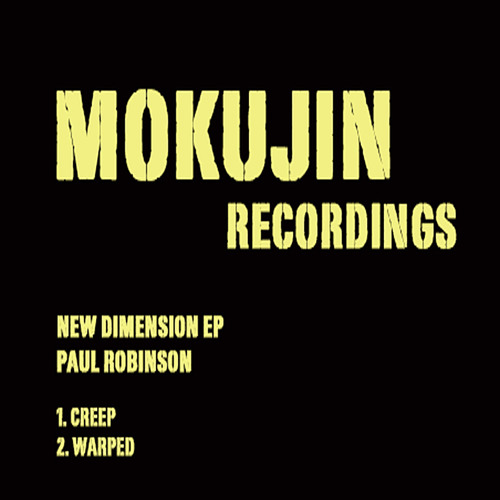 Stream Mokujin Recordings | Listen to New Dimension EP - Paul Robinson ...