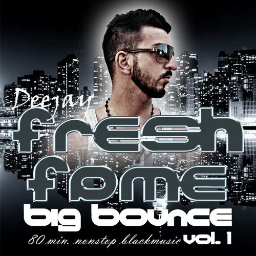 Stream Dj Fresh Fame - Big Bounce Vol. 1 by djfreshfame | Listen online ...