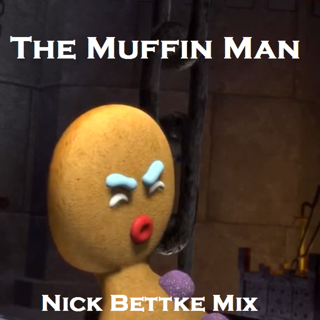 Stream Nick Bettke - The Muffin Man (Shrek Dubstep Remix) by Nick ...