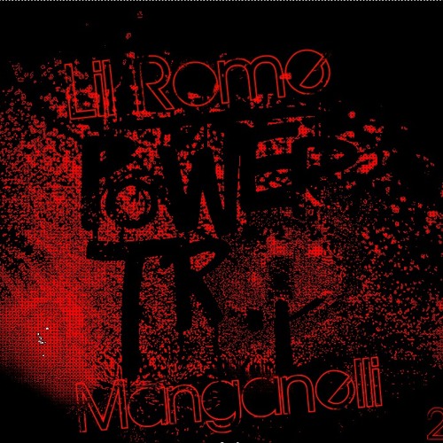 Stream Lil Rome x Manganelli - Power Trip (Cover) (Reprod. By T.O Beatz ...