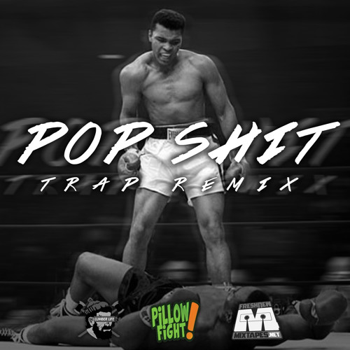 Stream Pillow Fight! - 'Future- Pop Shit (Trap Remix)' by ... Stream Pillow Fight! - 'Future- Pop Shit (Trap Remix)' by ...