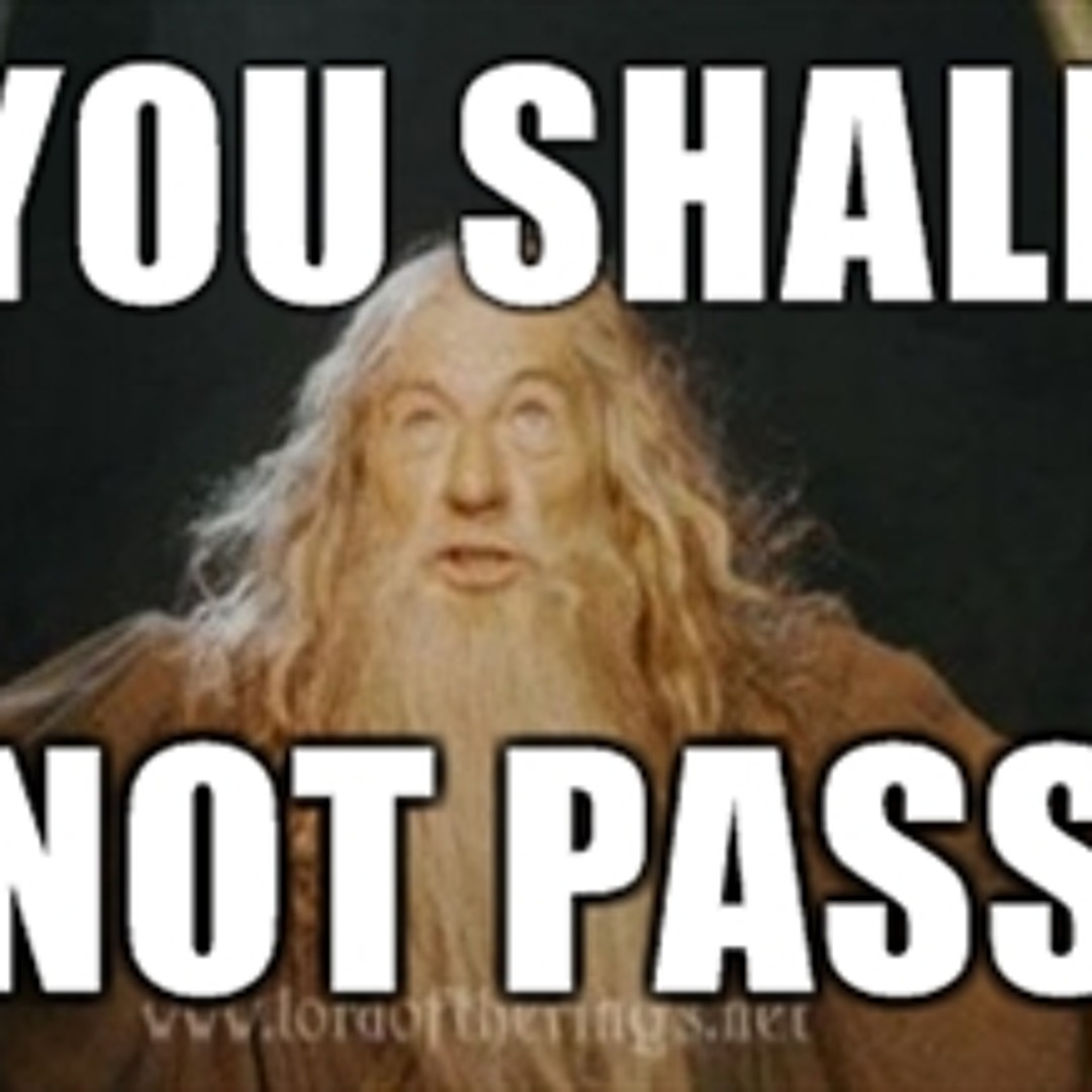 You Shall Not Pass Gandalf Study