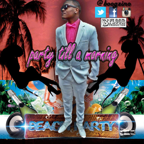 Stream Boogzino - Party Till A Morning [Rum Bar Riddim] Aug 2013 by ...