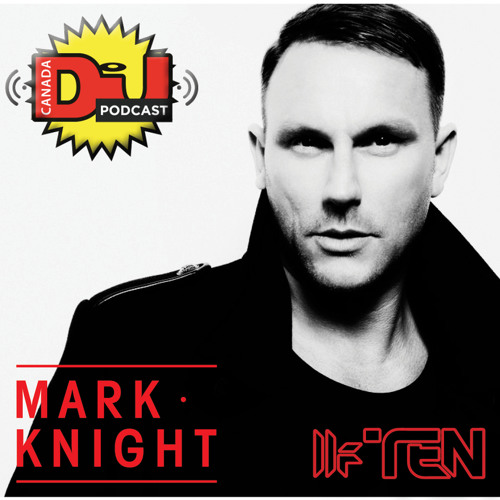 Stream Mark Knight: Toolroom Ten Live Mix by DJ Mag Canada | Listen ...