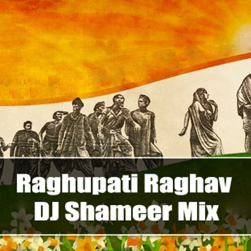 Listen to playlists featuring Raghupati Raghav-DJ ShameeR MiX by SHMR ...