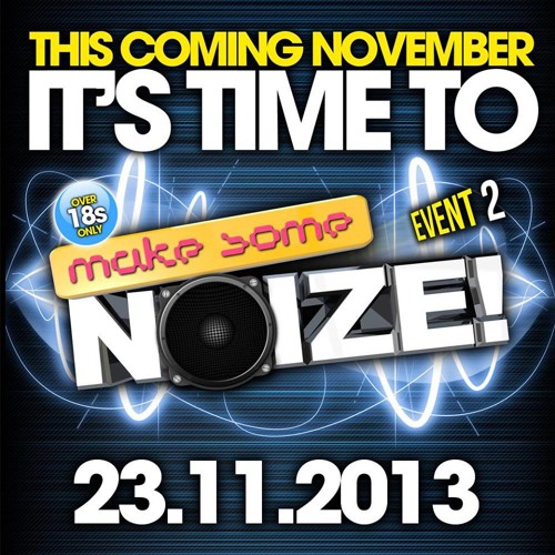 Stream John Neal - Make Some Noize Promo Mix by John Neal | Listen online for free on SoundCloud
