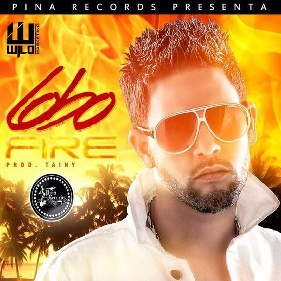 Stream Lobo - Fire (Prod Tainy) (Pina Records) by diaz records | Listen ...