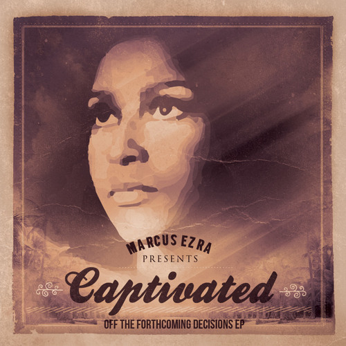 Stream Marcus Ezra - Captivated by Marcus Ezra | Listen online for free ...