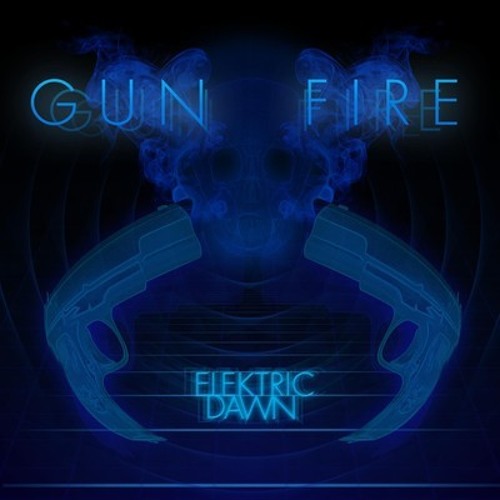 Stream Elektric Dawn- Gun Fire (Original Mix) by Thermexx Records ...