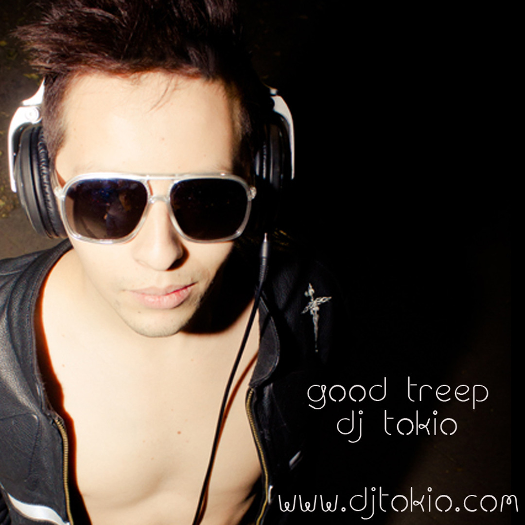 Stream Good Treep Dj Tokio by Dj Tokio | Listen online for free on ...