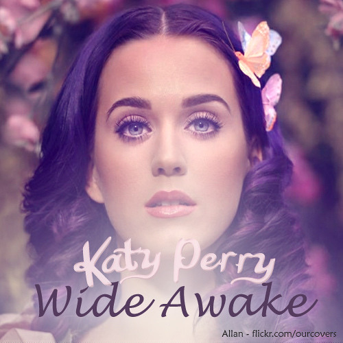 Stream Katy Perry - Wide Awake(Xilent Remix) by elliasw | Listen online ... Stream Katy Perry - Wide Awake(Xilent Remix) by elliasw | Listen online ...