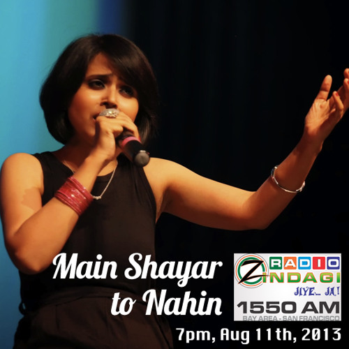 Stream Sniti Mishra Interview on Radio Zindagi - Main Shayar To Nahin ...