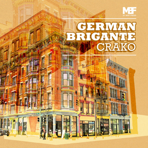 Stream German Brigante - Crako (Original Mix) MBF 12106 by German ...