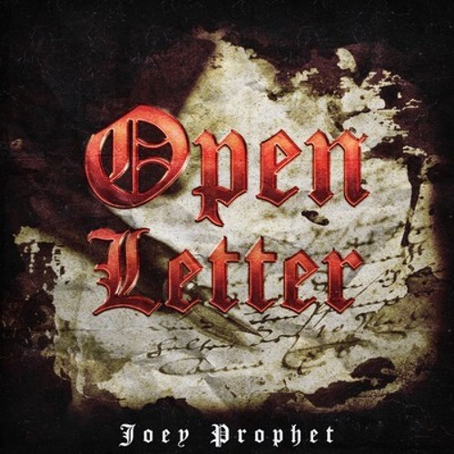 Stream Joey Prophet - Open Letter Freestyle by NewH2O | Listen online ... Stream Joey Prophet - Open Letter Freestyle by NewH2O | Listen online ...