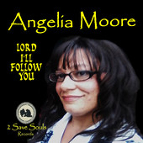 Stream 01 Lord I'll Follow You by Angelia Moore | Listen online for ...
