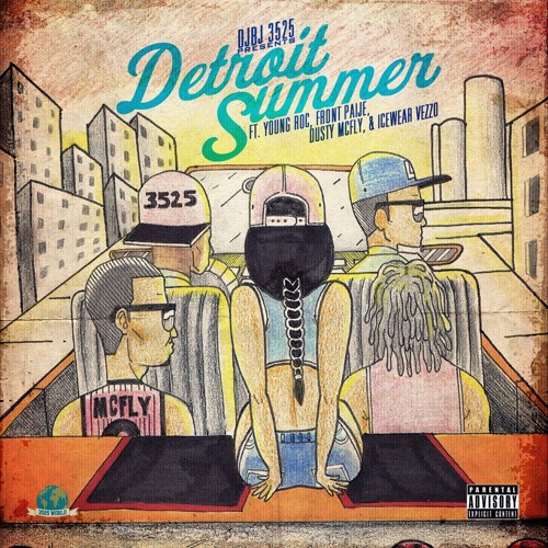 Stream DJBJ 3525-Detroit Summer feat Icewear Vezzo, Young roc, Front ...
