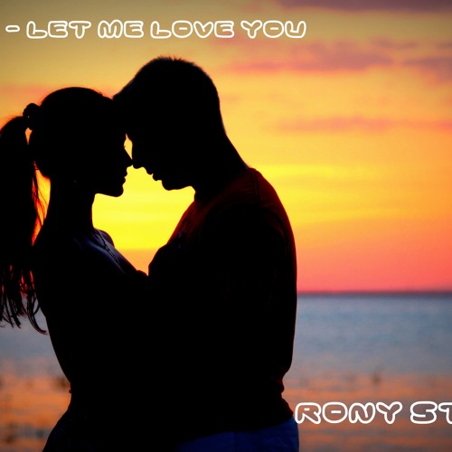 Stream Ne Yo - Let Me Love You ( Rony Style Remix ) by RonyStyle ...