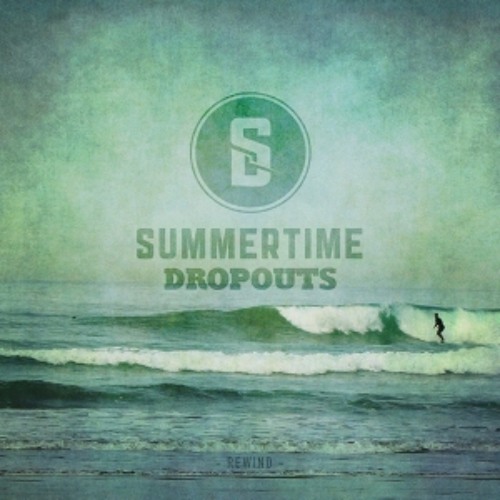 Stream Summertime Dropouts - Rewind - Album Teaser / Demo Reel by CLG ...