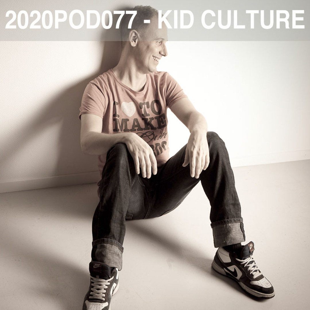 Stream 2020POD077 - Kid Culture by 20/20 Vision | Listen online for ...