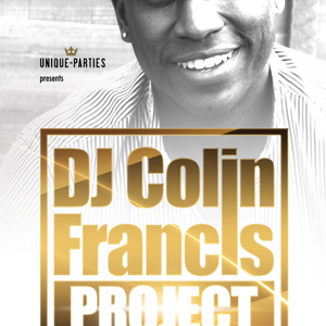 Stream COLIN FRANCIS PROJECT 2013 TOUR CD by DJ COLIN FRANCIS | Listen ...