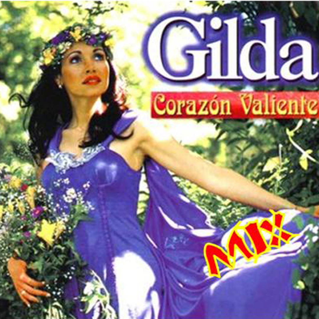 Stream CORAZON VALIENTE - Gilda (Dj Lucho® Argentina) by Dj Lucho ...