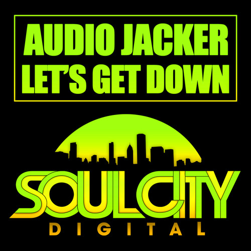 Stream Audio Jacker - Lets Get Down (Original Mix) by Audio Jacker ...