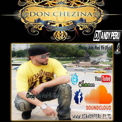 Stream De Un Tra ''Perreo'' - Don Chezina Feat. DJ ANDY PERU - (www ...