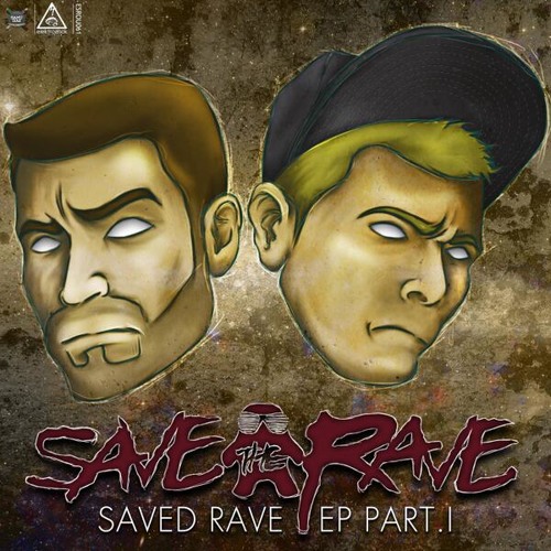 Stream Save The Rave - Saved Rave by Save The Rave | Listen online for ...