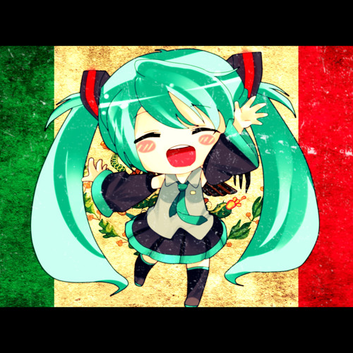 Stream Hatsune Miku - Viva México Cabrones by Hatsune Miku 【VOCALOID ...