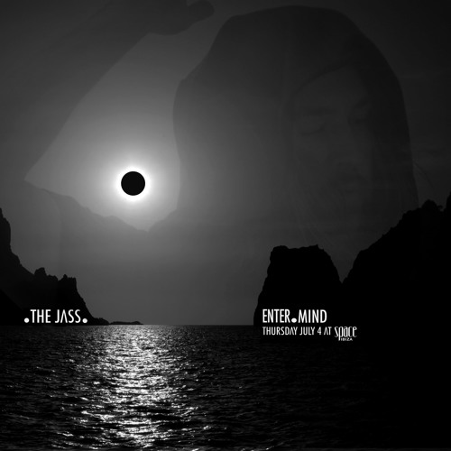 Stream .THE JASS. DJ Set at ENTER. July 4th 2013 in Space Club Ibiza by ...