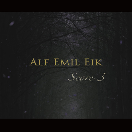 Stream Score 03 by Alf Emil Eik | Listen online for free on SoundCloud