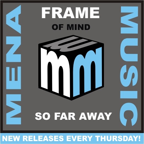 Stream Frame of Mind - so far away (Full radio edit) Also on Spotify ...