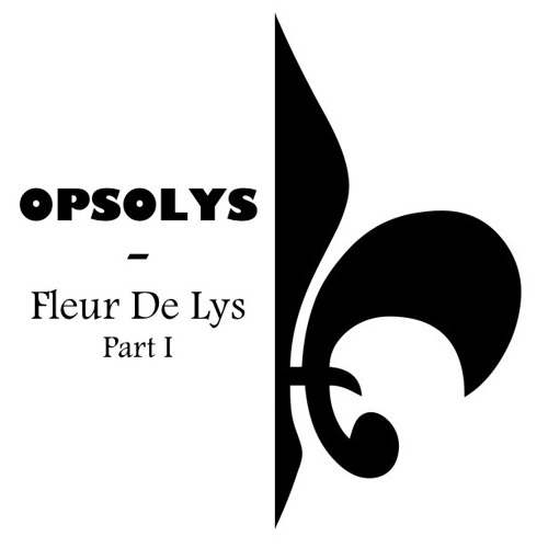 Stream Fleur De Lys (Part I) by opsolys | Listen online for free on ...