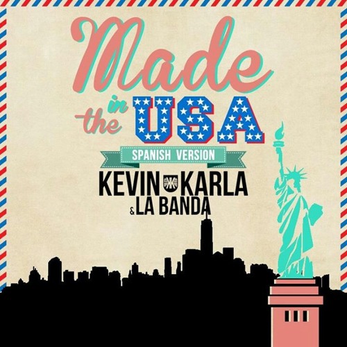Stream Kevin Karla & La Banda Made In The Usa (Spanish Version) by ...