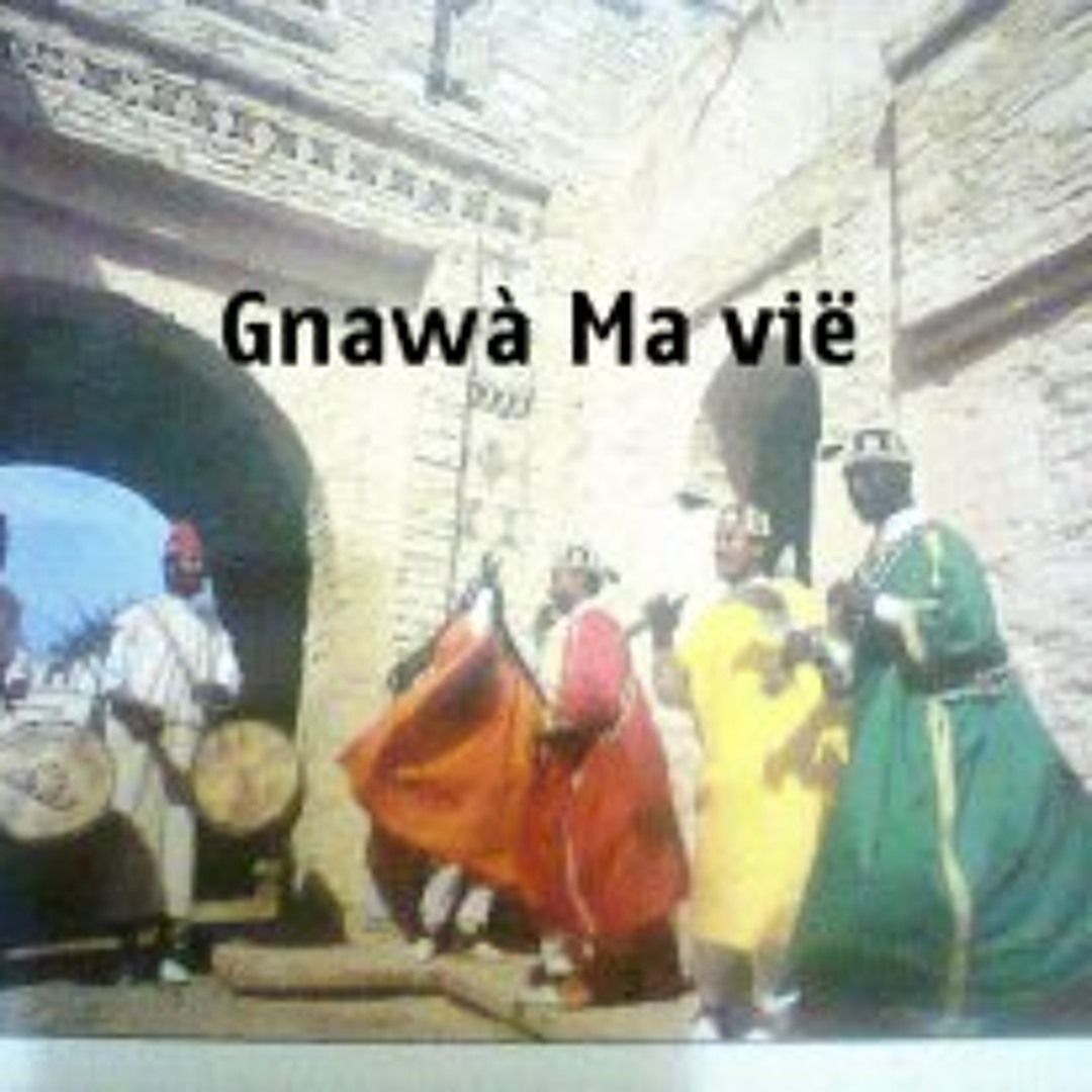 Stream GnawaMaVie & Maâlem Abdelkébir Merchane Bacha Hamou Hamouda by ...