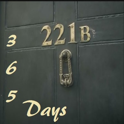 Stream Days Of 221 B Part 1 by DWBeliever | Listen online for free on ...