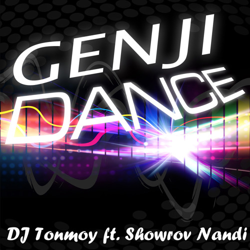 Stream Genji Dance (Tribute to AAA) by DJ. TONMOY | Listen online for ...