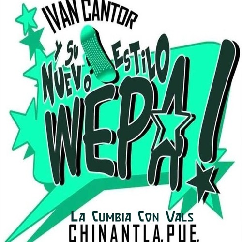 Stream Ivan Cantor Y Su Nuevo Estilo Wepa La Cumbia Con Vals by Shadow ...