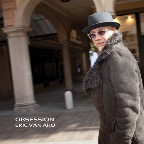 Stream Obsession - Eric van Aro by Caterina Valente® Official | Listen ...