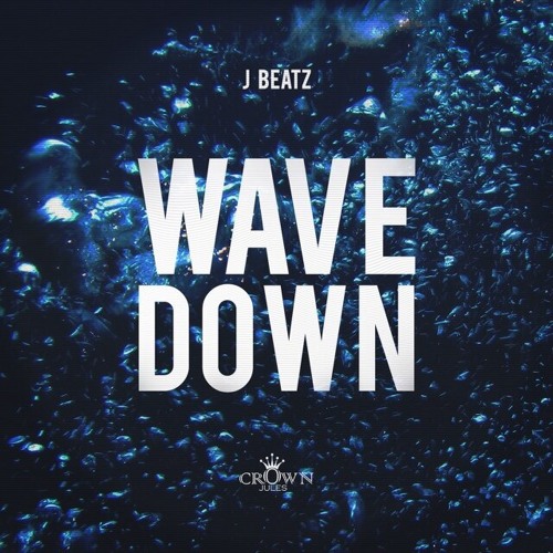 Stream J Beatz - Wave Down Promo Mix (Out October 11th) by jbeatzmusic ...