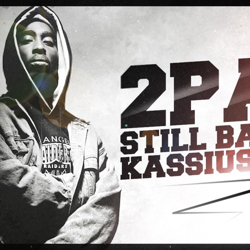 Stream 2Pac Remix Still ballin by KASSIUS BEATZ | Listen online for ...
