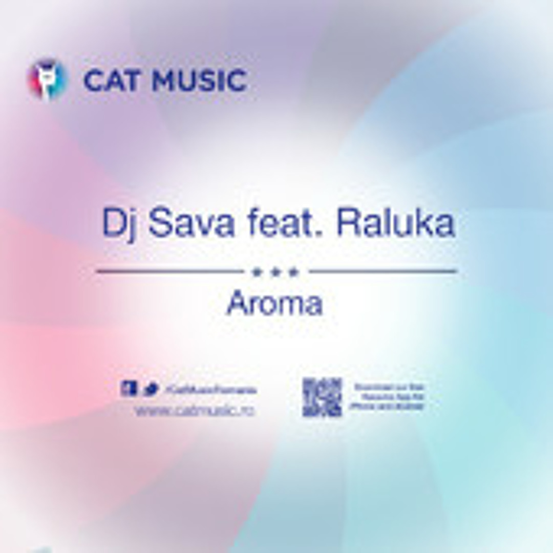 Stream Dj Sava feat. Raluka - Aroma by IonutNM | Listen online for free ...