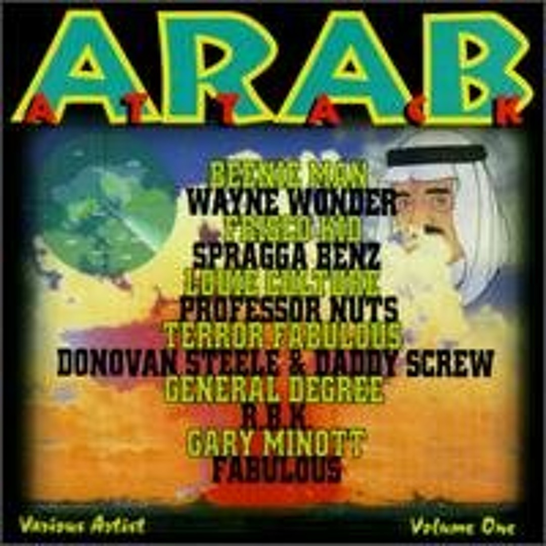 Stream ARAB ATTACK RIDDIM 1995 DJ SYKES LAVA GROUND by DJ SYKES LAVA ...