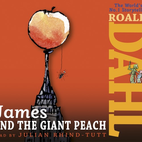 Roald Dahl: James and the Giant Peach (Audiobook Extract) read by ...