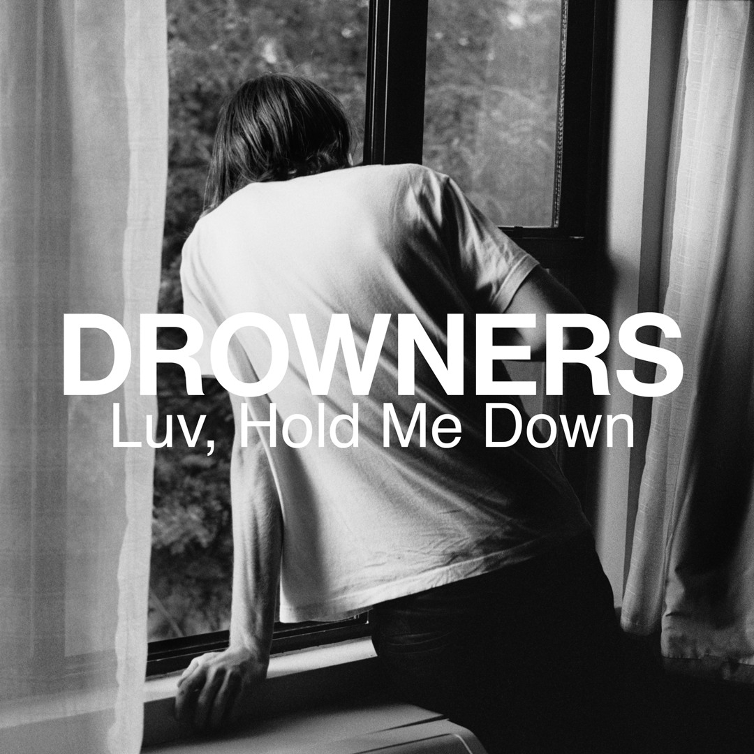 Stream Drowners - Luv, Hold Me Down by Frenchkiss | Listen online for ...
