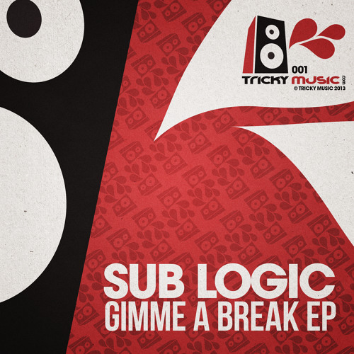 Stream Gimme A Break - Out 2nd December 2013 by Sub Logic | Listen ...